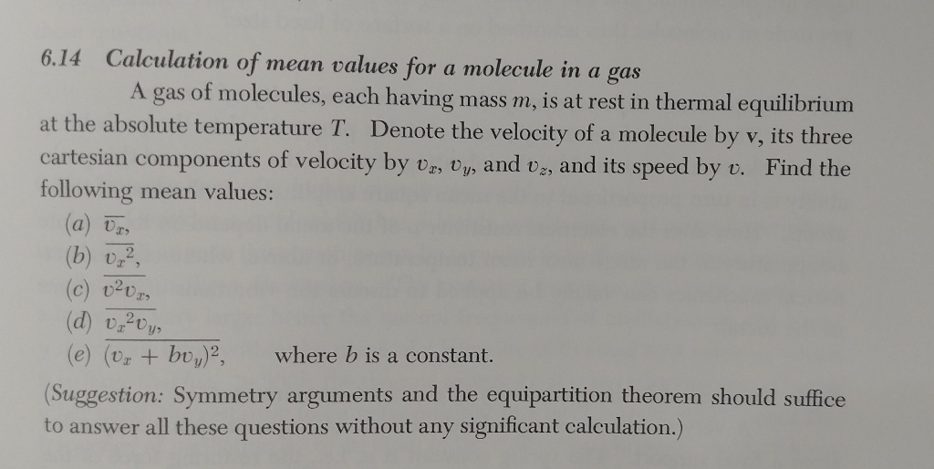 Solved 6 14 Calculation Of Mean Values For A Molecule In A