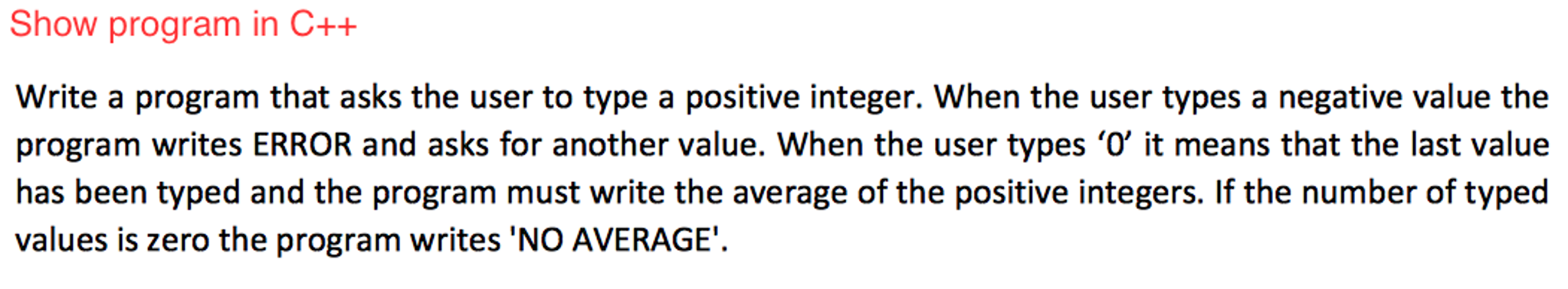 Solved Show program in C++ Write a program that asks the | Chegg.com