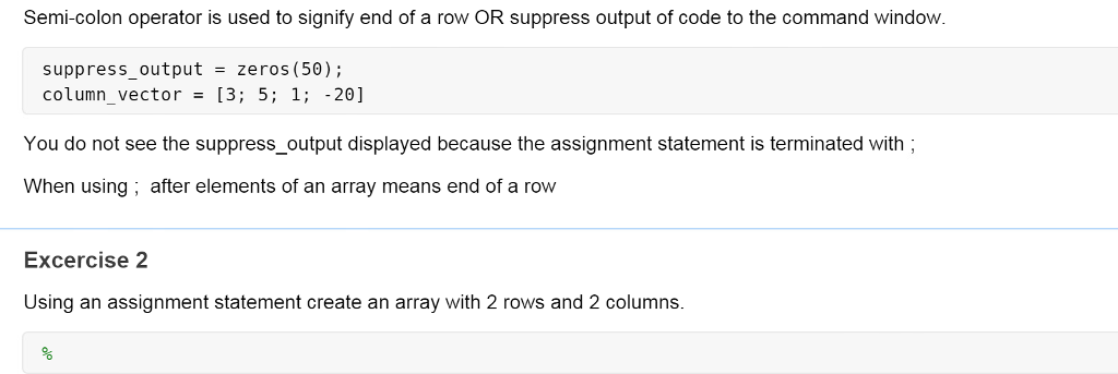 Solved Semi-colon operator is used to signify end of a row | Chegg.com