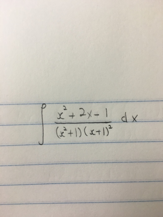 Solved Partial Fractions to solve integral x^2 + 2x - 1/(x^2 | Chegg.com