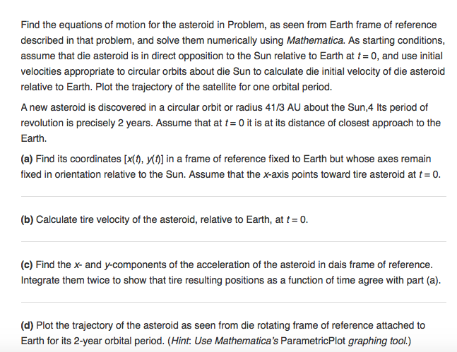 Find the equations of motion for the asteroid in | Chegg.com