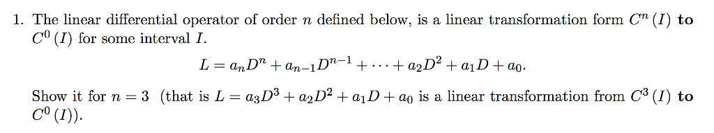 Solved 1. The linear differential operator of order n | Chegg.com