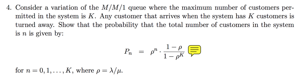 Solved 4. Consider a variation of the M/M/1 queue where the | Chegg.com