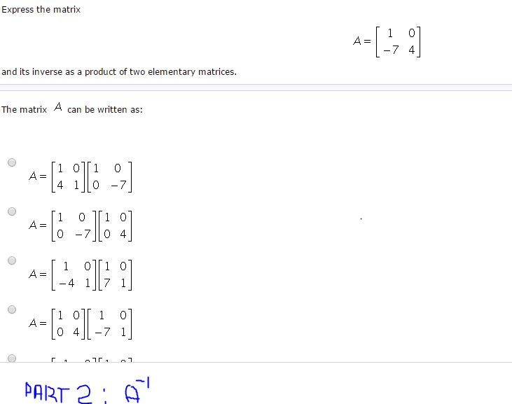Solved Express the matrix and its inverse as a product of | Chegg.com