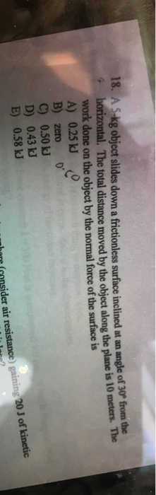 Solved A 5-kg object slides down a frictionless surface | Chegg.com