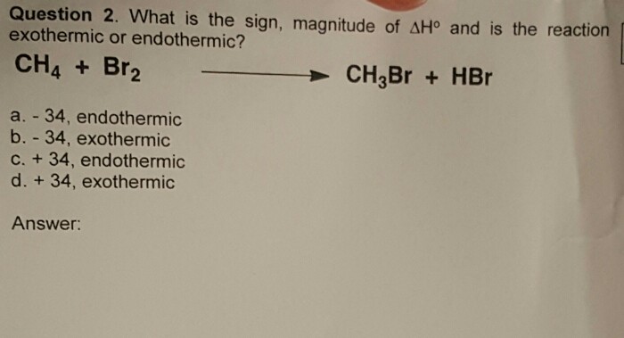 Solved Question 2, What is the sign, magnitude of ΔH° and is | Chegg.com