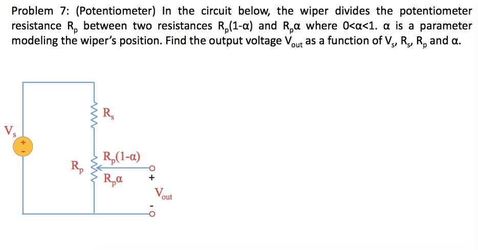 Solved In the circuit below, the wiper divides the | Chegg.com