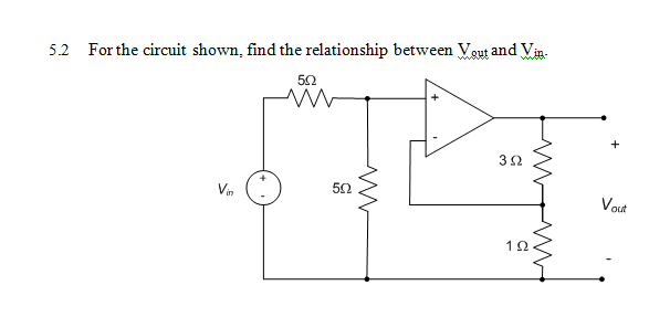 Solved For the circuit shown, find the relationship between | Chegg.com
