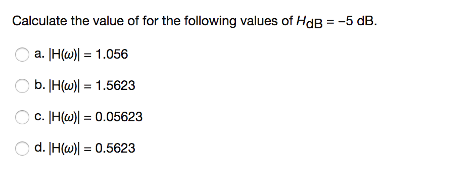 Solved Calculate the value of for the following values of | Chegg.com