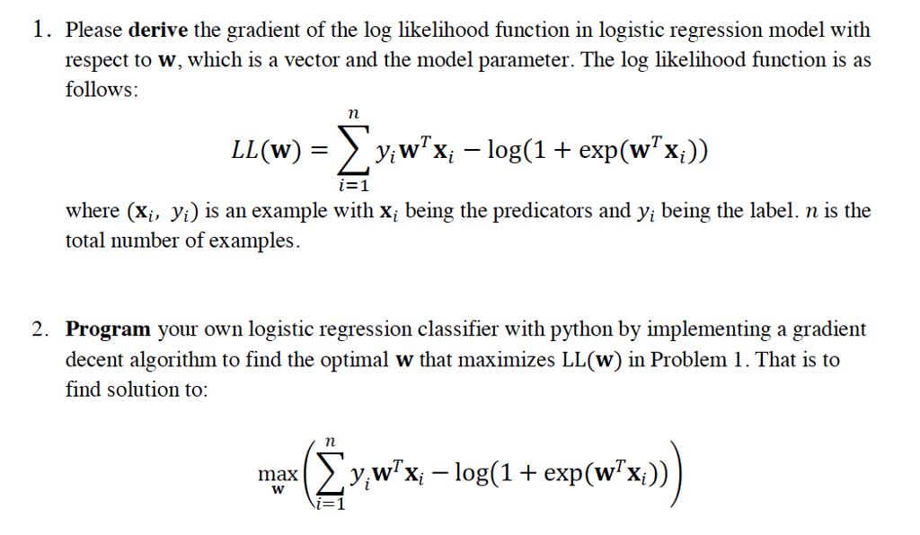 1 Please Derive The Gradient Of The Log Likelihood