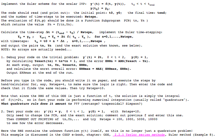 Solved Implement the Euler scheme for the scalar IVP: y'(t) | Chegg.com
