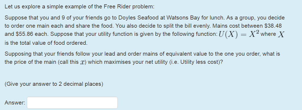 Solved Let us explore a simple example of the Free Rider | Chegg.com