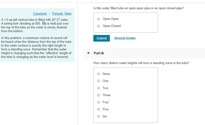 Solved Is this water filled tube an open-open pipe or an | Chegg.com