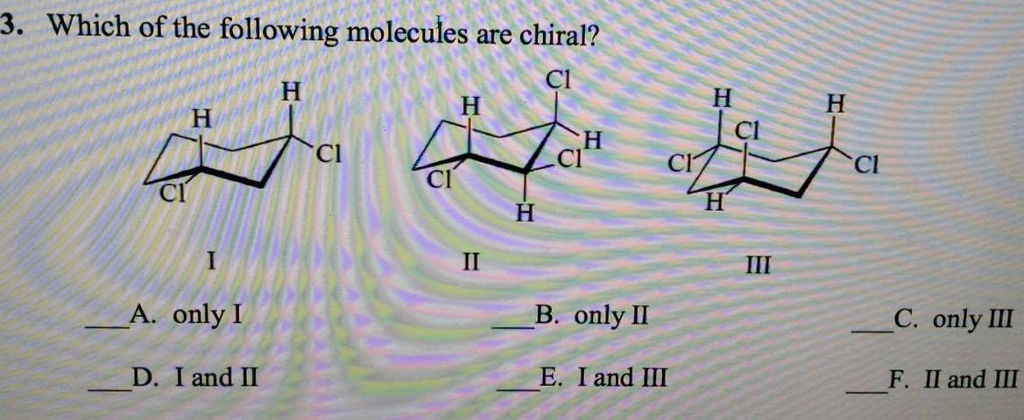 Solved Which of the following molecules are chiral? | Chegg.com