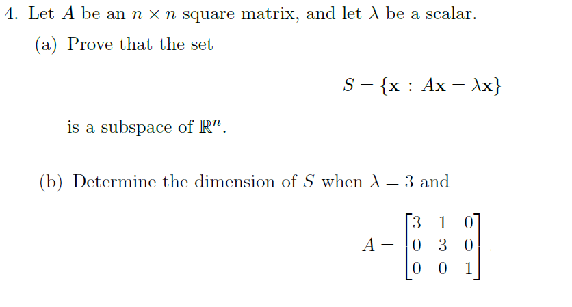 Solved 4. Let A be an n n square matrix, and let ? be a | Chegg.com