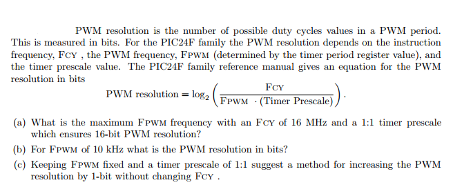Solved Pwm Resolution Is The Number Of Possible Duty Cycles 