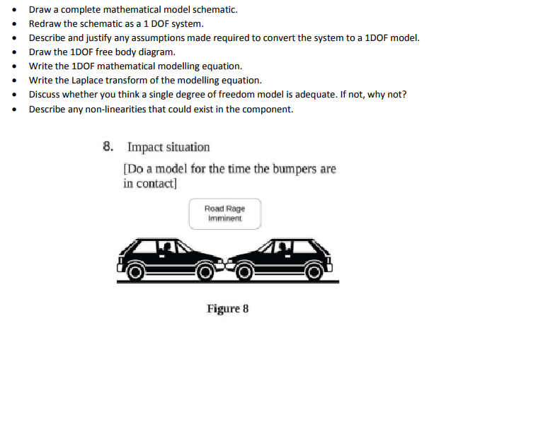 Solved . Draw a complete mathematical model schematic. . | Chegg.com