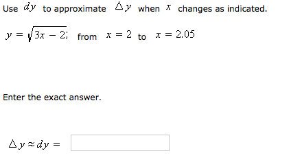 Solved use an appropriate local linear approximation to | Chegg.com