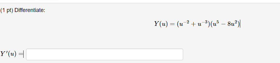 Solved (1 pt) Differentiate | Chegg.com