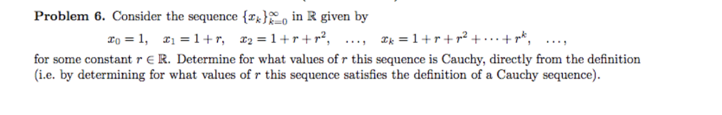 Solved Problem 6. Consider the sequence in R given by for | Chegg.com