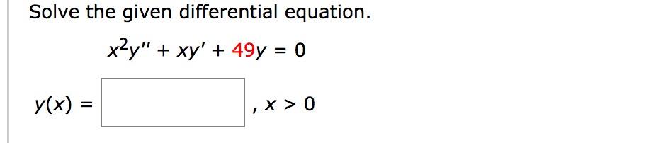 Solved Solve the given differential equation. x2y" + xy' + | Chegg.com