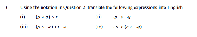 Solved 3. Using the notation in Question 2, translate the | Chegg.com