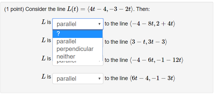 Solved (1 point) Suppose a line is given parametrically by | Chegg.com