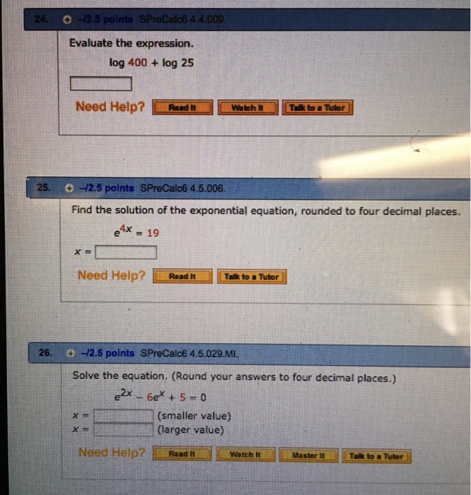 Solved Evaluate the expression, log 400 + log 25 Find the | Chegg.com