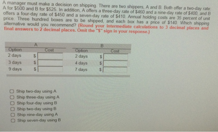 Solved A manager must make a decision on shipping. There are | Chegg.com