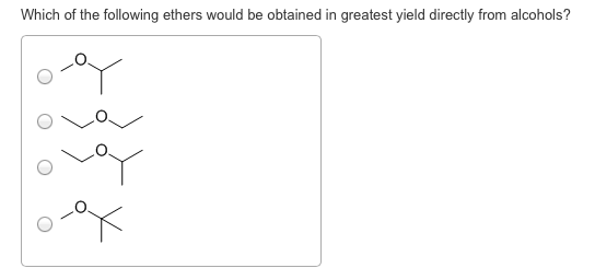 Solved Which of the following ethers would be obtained in | Chegg.com