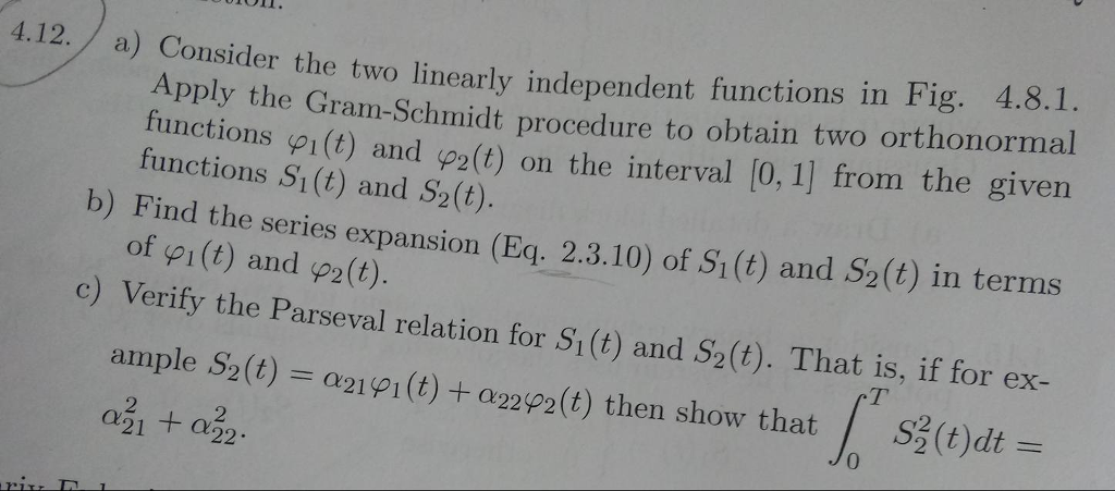 Solved a) Consider the two linearly independent functions in | Chegg.com