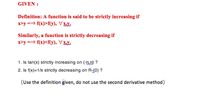 Solved A function is said to be strictly increasing if x > y | Chegg.com