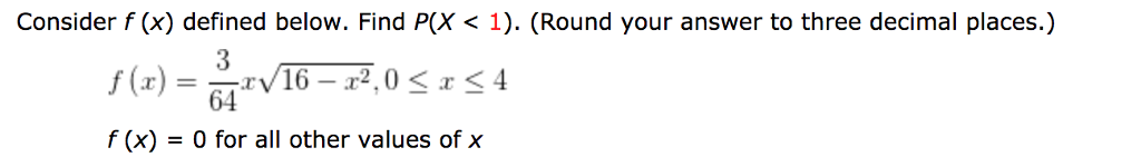 Solved Consider f (x) defined below. Find PX