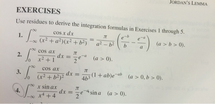 Solved Use residues to derive the integration formulas in | Chegg.com