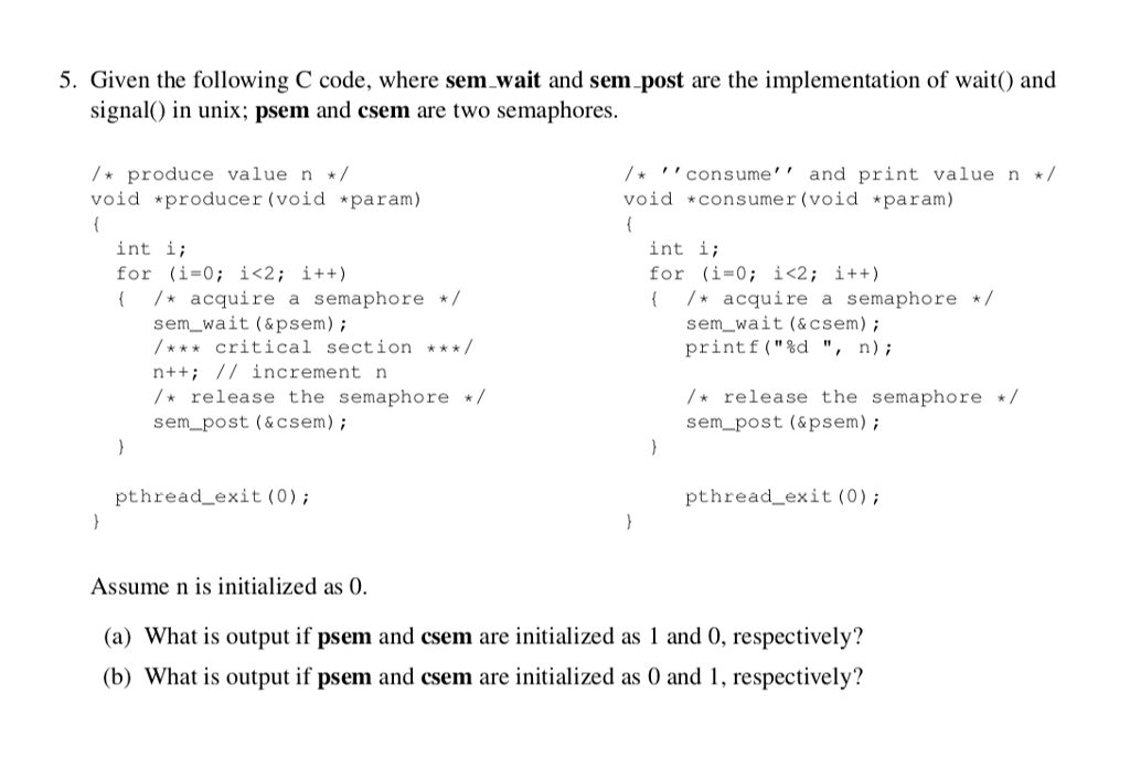 Solved 5. Given the following C code, where sem wait and sem | Chegg.com