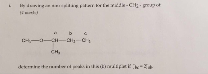 Solved By drawing an nmr splitting pattern for the middle - | Chegg.com
