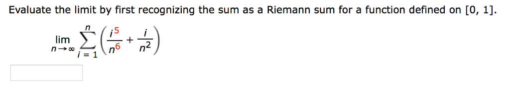 Solved Evaluate the limit by first recognizing the sum as a | Chegg.com