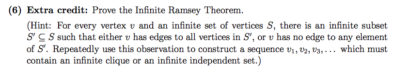 Solved (6) Extra credit: Prove the Infinite Ramsey Theorem. | Chegg.com