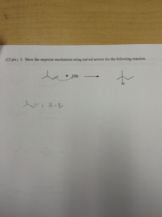 Solved Show the stepwise mechanism using curved arrows for | Chegg.com
