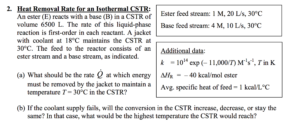 Heat Removal Rate in an Isothermal CSTR. Please | Chegg.com