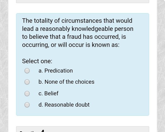 Solved The totality of circumstances that would lead a | Chegg.com