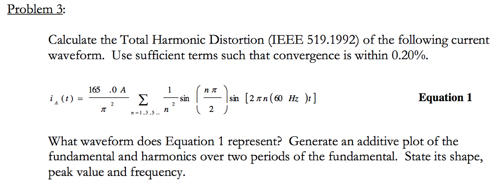 Solved Calculate the Total Harmonic Distortion (IEEE | Chegg.com