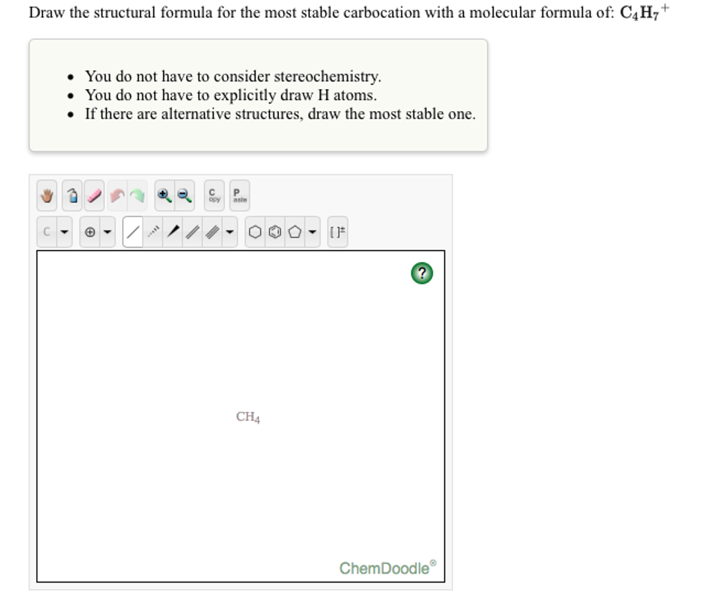 Solved Draw the structural formula for the most stable | Chegg.com