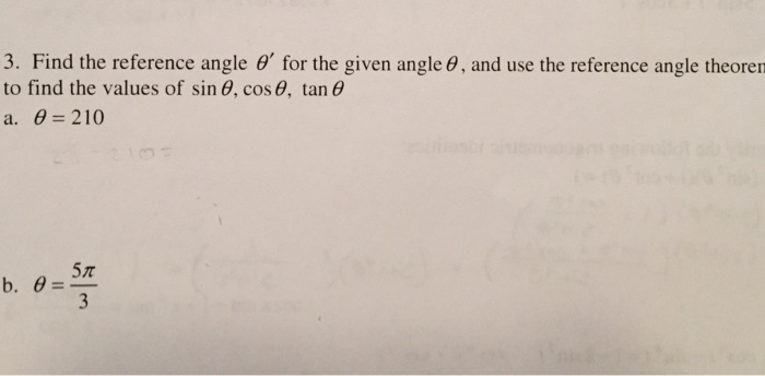 Solved Find The Reference Angle Theta For The Given Angle Chegg