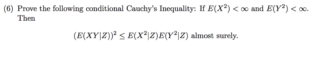 Prove the following conditional Cauchy's Inequality: | Chegg.com
