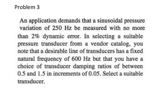 Solved Problem3 An application demands that a sinusoidal | Chegg.com