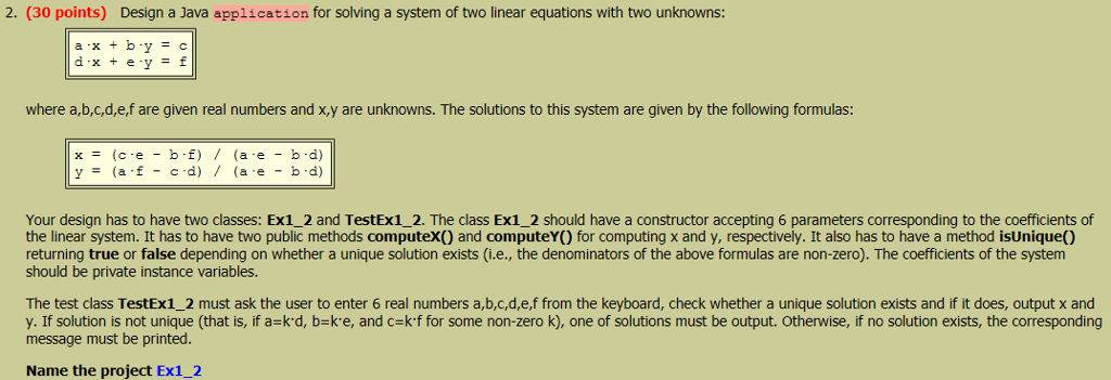 Solved Design A Java Application For Solving A System Of Two 9050