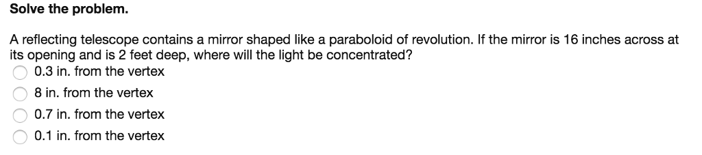 Solved Solve the problem A reflecting telescope has a mirror | Chegg.com