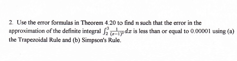 Solved Use The Error Formulas In Theorem 420 To Find N Such 4725