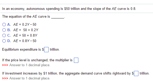 Solved In an economy, autonomous spending is exist50 | Chegg.com